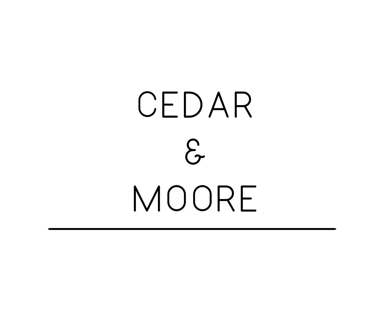 Cedar & Moore